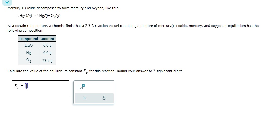 Solved Mercury(II) ﻿oxide decomposes to form mercury and | Chegg.com