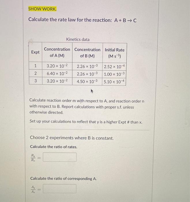 Solved Calculate the rate law for the reaction: A+B→C | Chegg.com