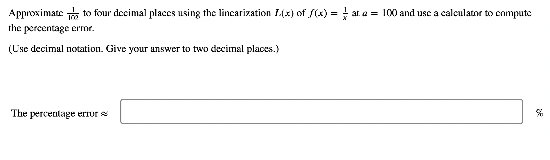 Solved Approximate 1102 ﻿to four decimal places using the | Chegg.com