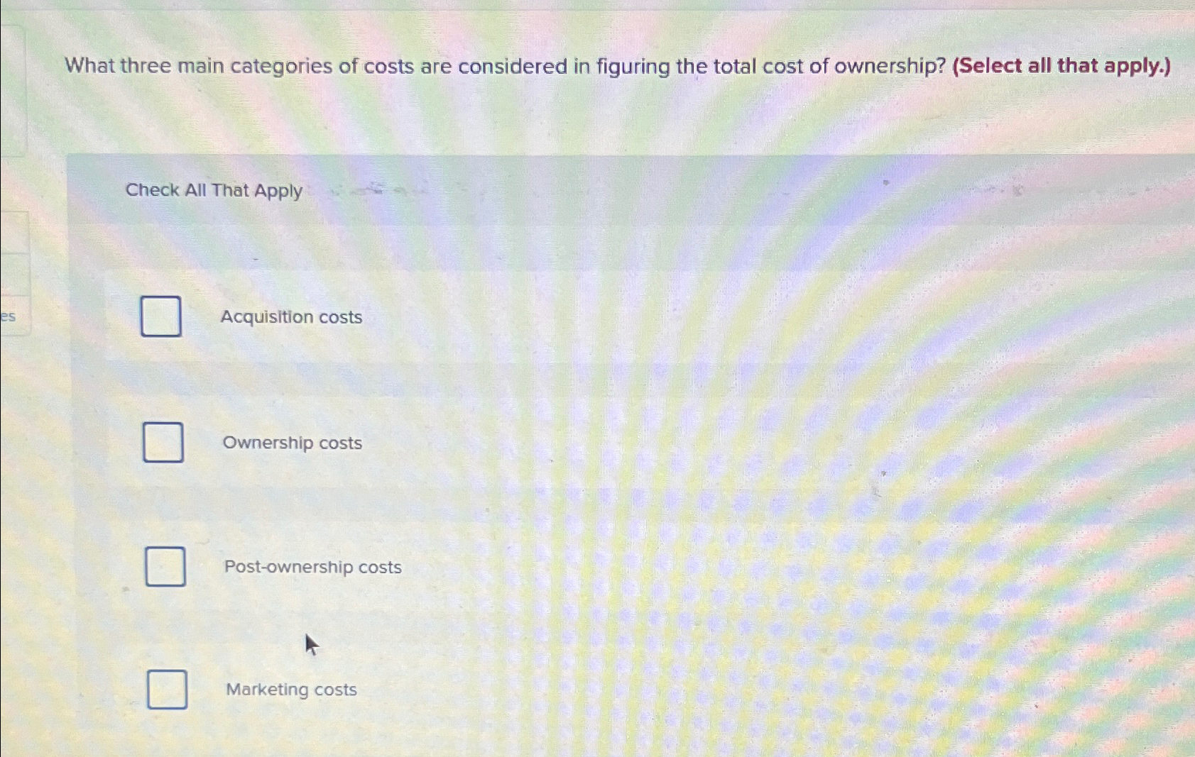 Solved What three main categories of costs are considered in | Chegg.com