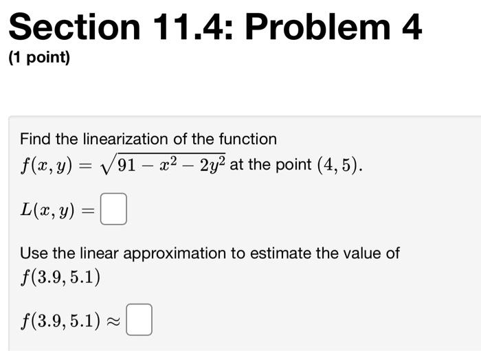 Solved Section 11.4: Problem 4 (1 point) Find the | Chegg.com