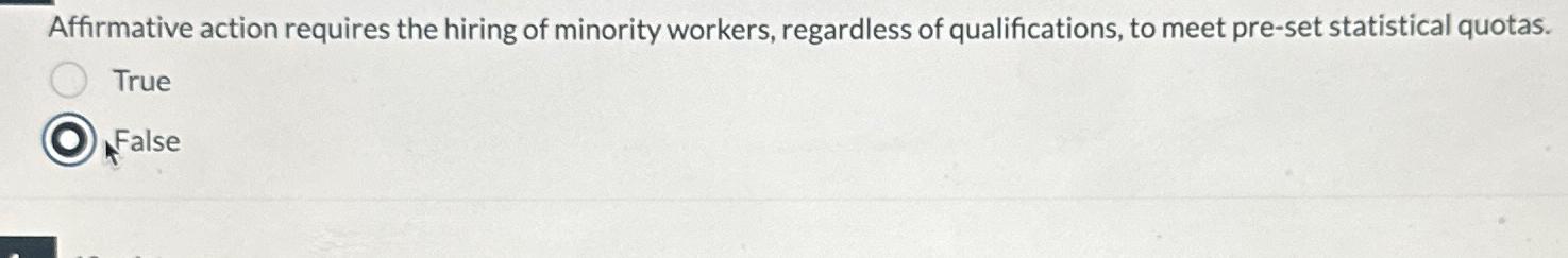 Solved Affirmative action requires the hiring of minority | Chegg.com