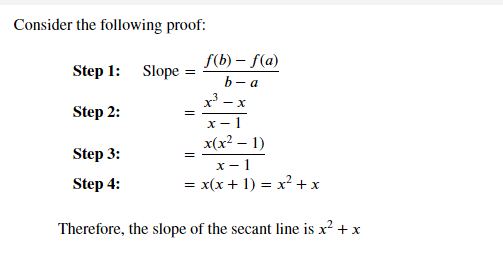 Solved Consider the following proof:Step 1: , ﻿Slope | Chegg.com