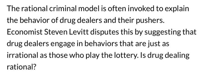 Solved The rational criminal model is often invoked to | Chegg.com