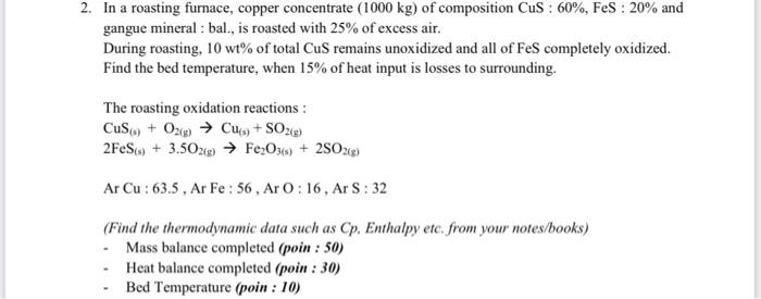 2. In a roasting furnace, copper concentrate (1000 | Chegg.com