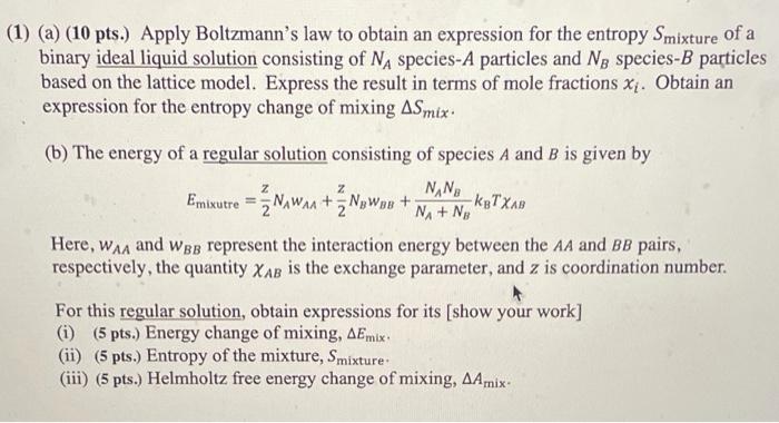 Solved (1) (a) (10 pts.) Apply Boltzmann's law to obtain an | Chegg.com