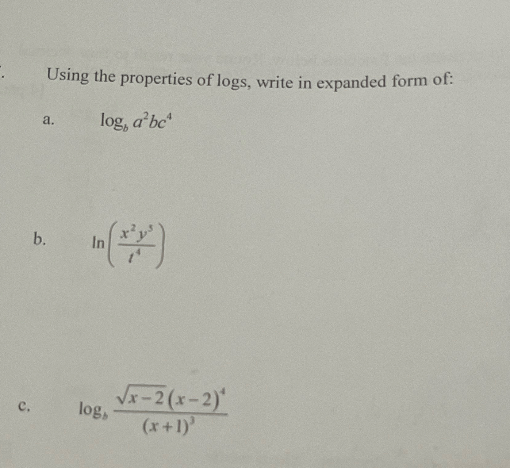 Solved Using the properties of logs, ﻿write in expanded form | Chegg.com