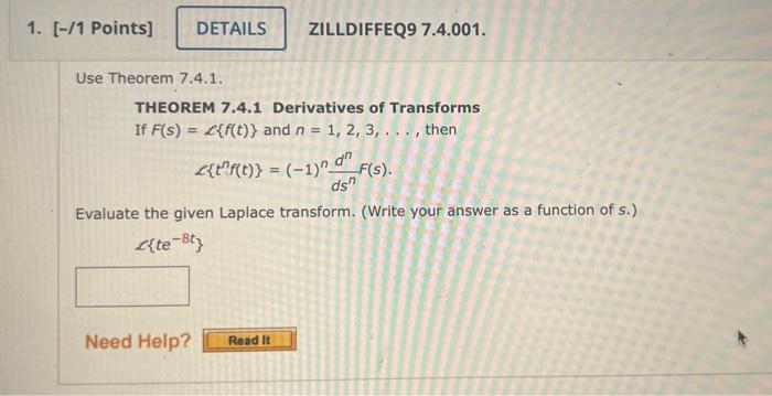 Solved THEOREM 7.4.1 Derivatives of Transforms If | Chegg.com