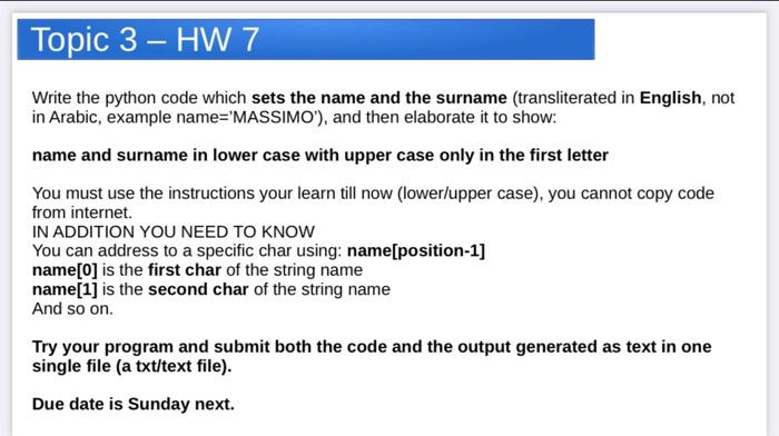 Solved Topic 3 - HW 7 Write the python code which sets the | Chegg.com