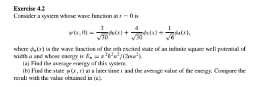 Solved Exercise 4.2Consider a system whose wave function at | Chegg.com