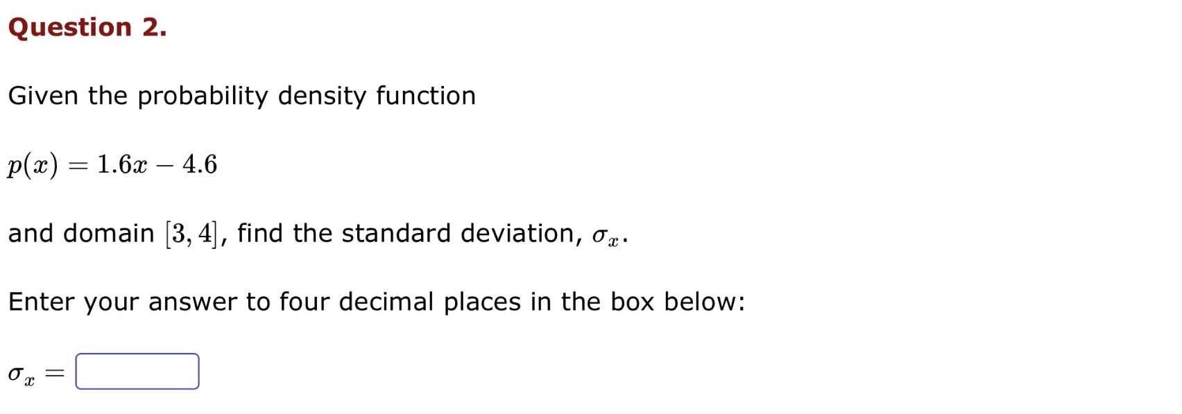 Solved Question 2.Given the probability density | Chegg.com