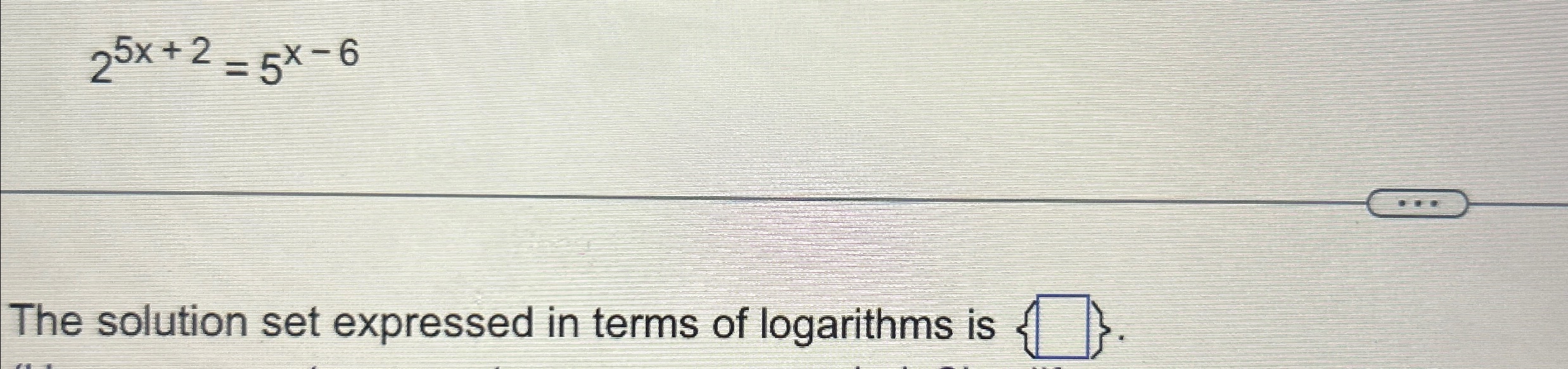 Solved 25x+2=5x-6The solution set expressed in terms of | Chegg.com