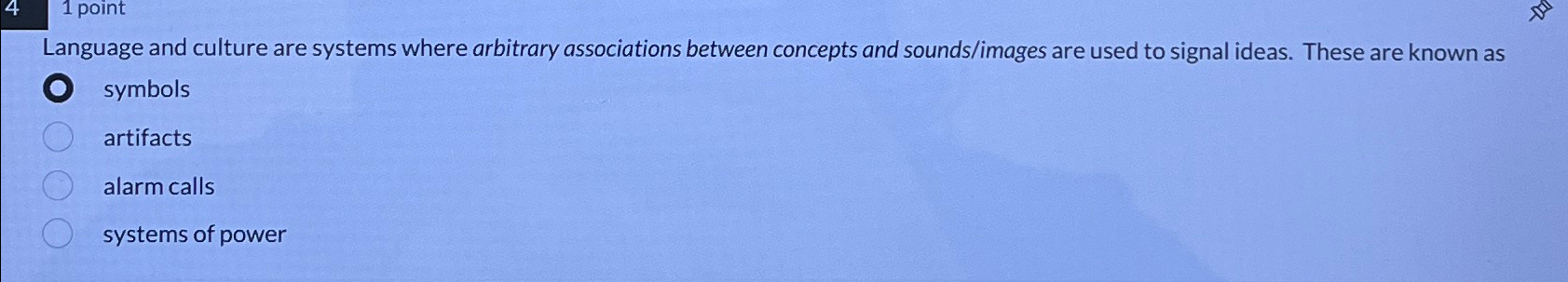 Solved Language and culture are systems where arbitrary | Chegg.com