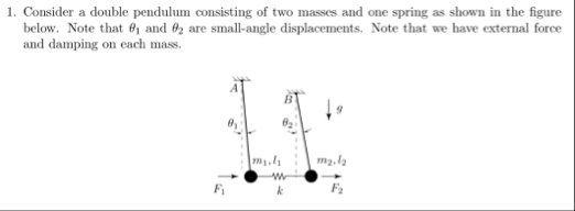 Solved Consider a double pendulum consisting of two masses | Chegg.com