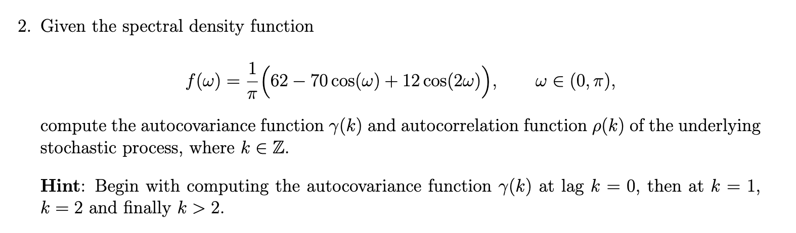 Solved Given The Spectral Density