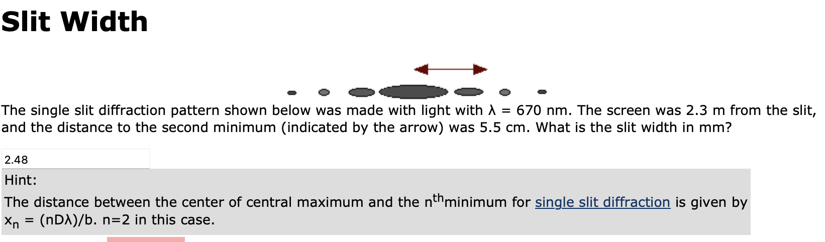 Solved Slit WidthThe single slit diffraction pattern shown | Chegg.com