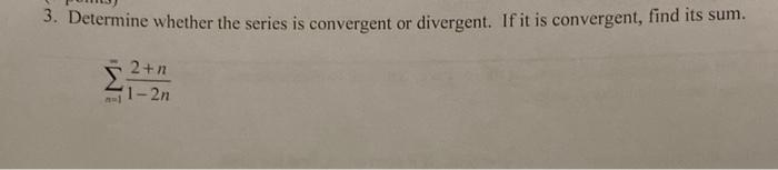 Solved determine whether to sequence convergent or | Chegg.com