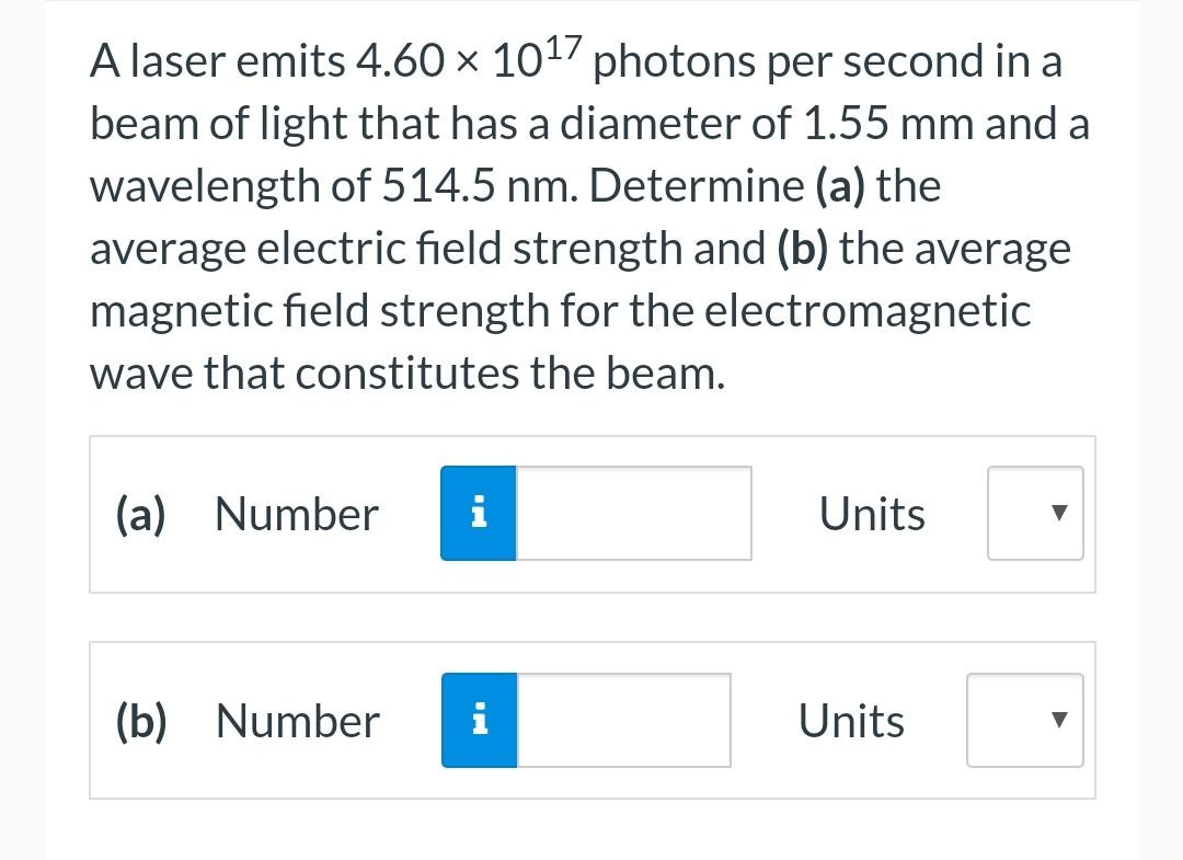 Solved A laser emits 4.60 1017 photons per second in a beam | Chegg.com
