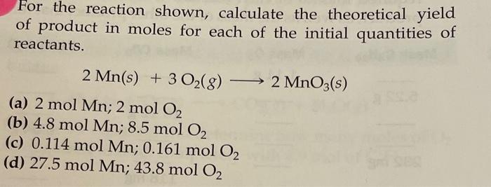 Solved For the reaction shown, calculate the theoretical | Chegg.com