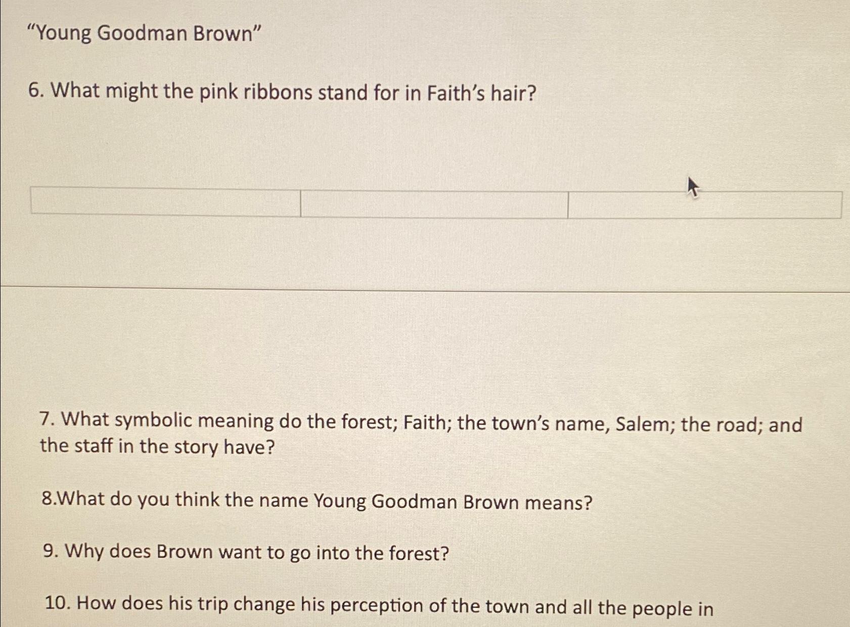 Solved "Young Goodman Brown"6. ﻿What might the pink ribbons | Chegg.com