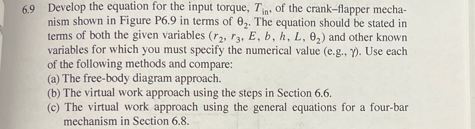 Solved 6.9 ﻿Develop the equation for the input torque, Tin , | Chegg.com