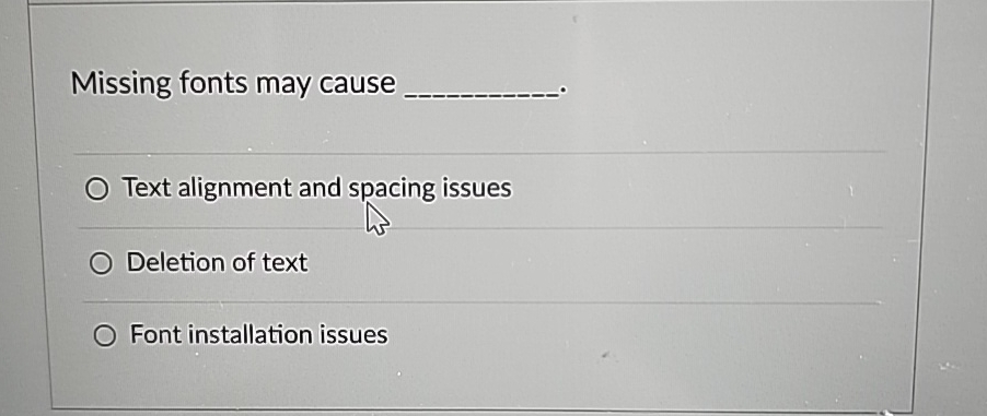 Solved Missing fonts may cause Text alignment and spacing | Chegg.com