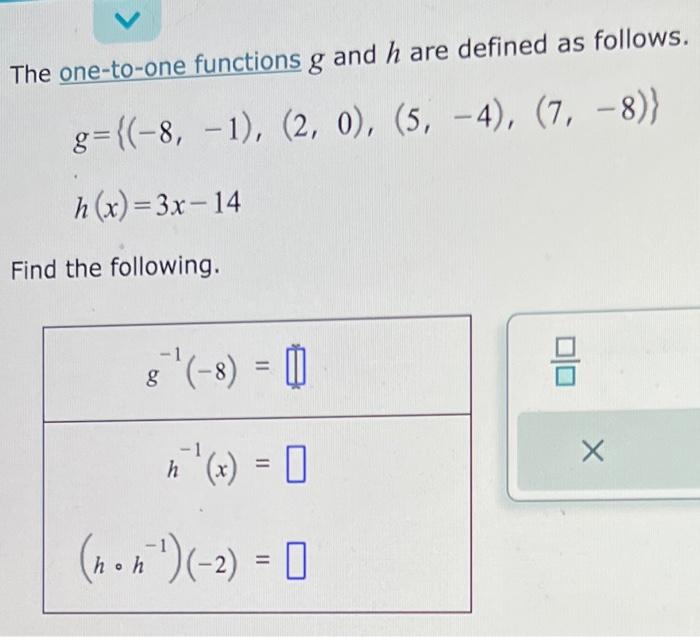 Solved The one-to-one functions g and h are defined as | Chegg.com