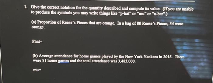 Solved 1. Give the correct notation for the quantity | Chegg.com