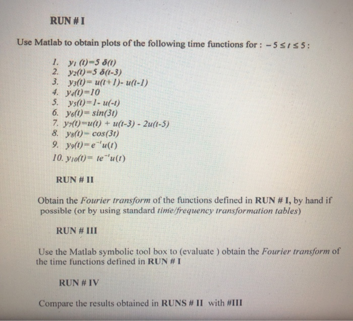 Solved RUN #1 Use Matlab to obtain plots of the following | Chegg.com