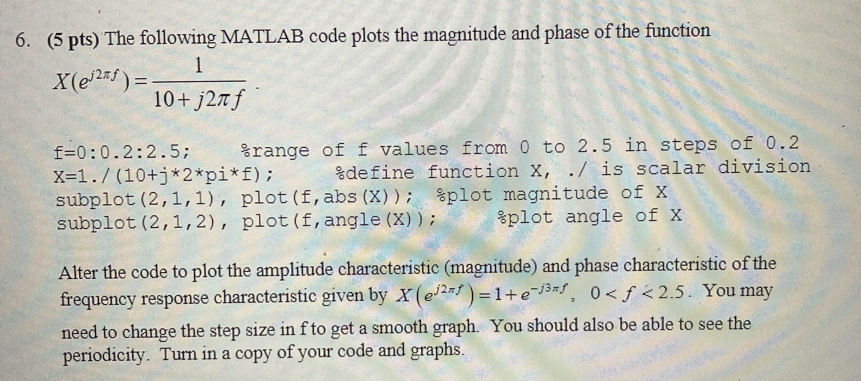 Solved (5 ﻿pts) ﻿The following MATLAB code plots the | Chegg.com