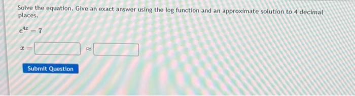 Solved Solve the equation. Give an exact answer using the | Chegg.com