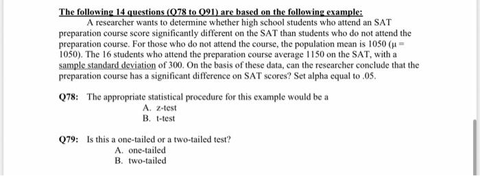 Solved The following 14 questions (Q78 to Q91 ) are based on | Chegg.com