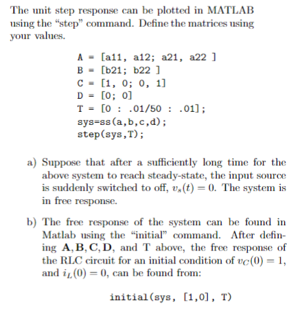 The unit step response can be plotted in MATLABusing | Chegg.com