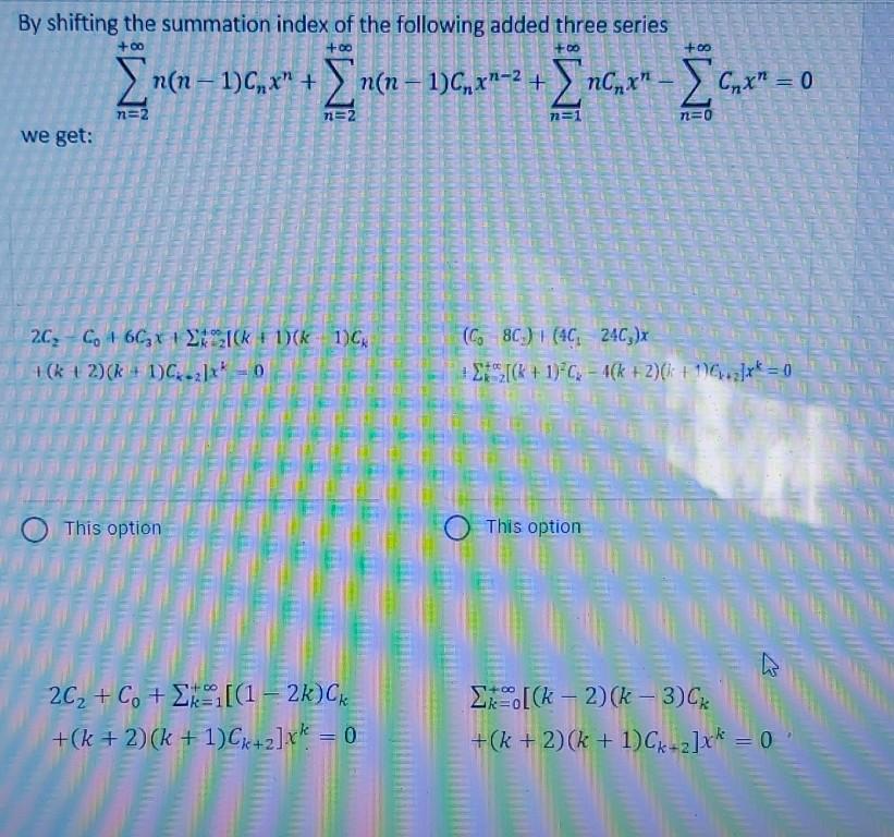 Solved By shifting the summation index of the following | Chegg.com