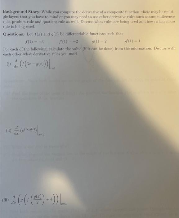 Solved Background Story: While you compute the derivative of | Chegg.com