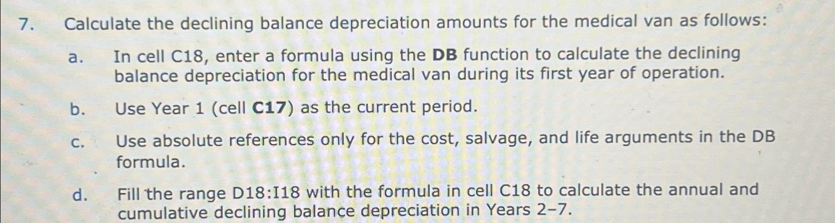Solved Calculate the declining balance depreciation amounts | Chegg.com