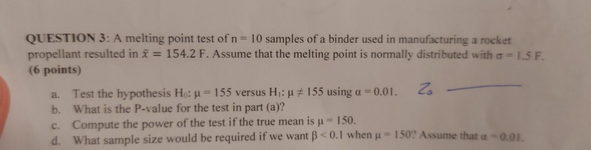 Solved QUESTION 3: A melting point test of n=10 samples of a | Chegg.com