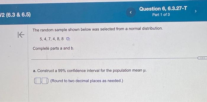 Solved The random sample shown below was selected from a | Chegg.com