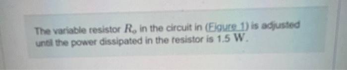 Solved The variable resistor R0 in the circuit in (Eigure 1 | Chegg.com
