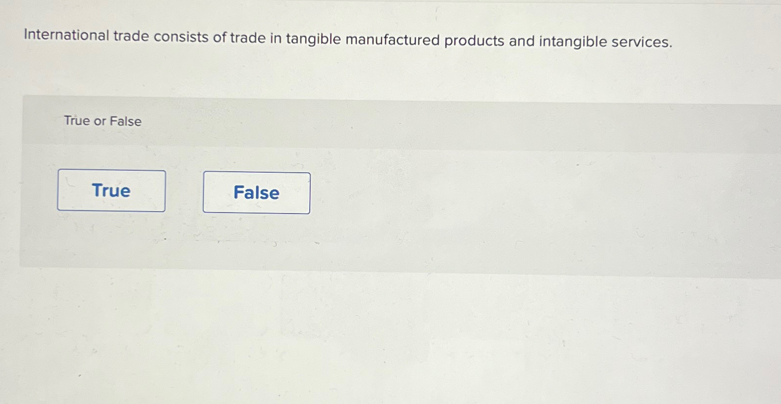 Solved International trade consists of trade in tangible | Chegg.com