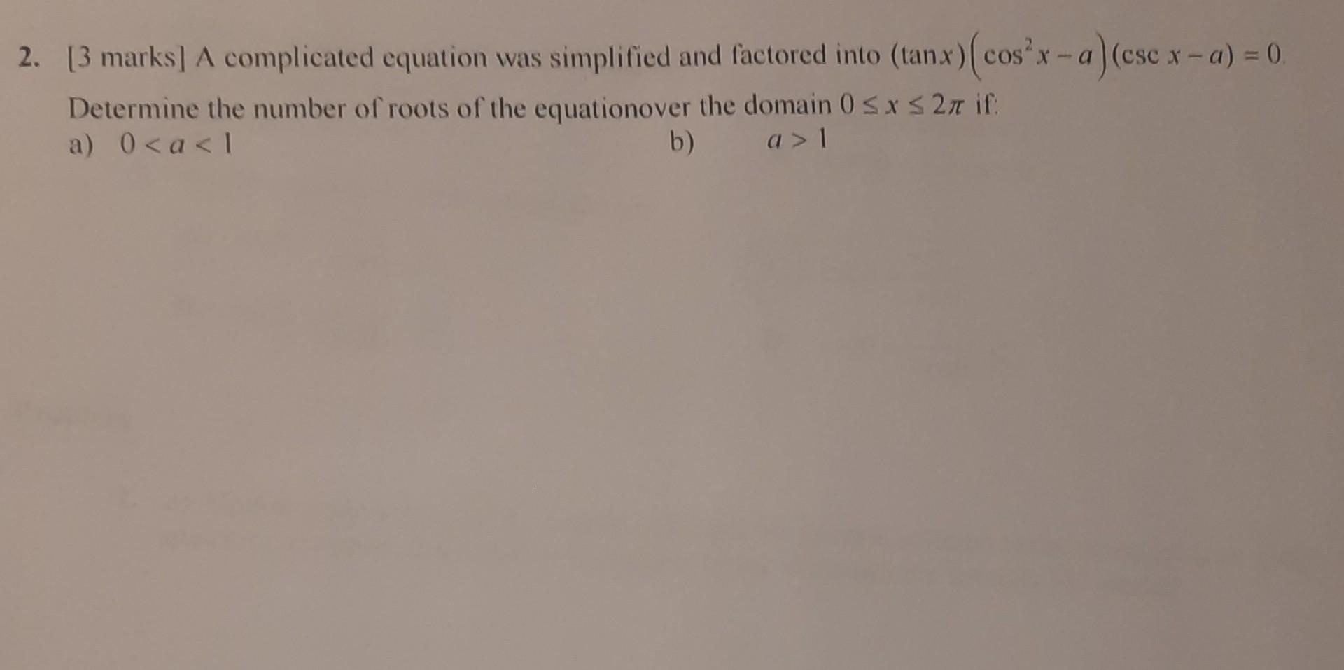 Solved 2. [3 marks] A complicated equation was simplified | Chegg.com
