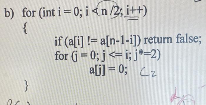 Solved what is the big o notation for this?and what is the | Chegg.com