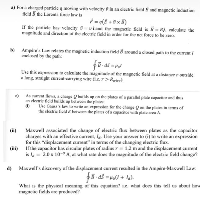 Solved a) For a charged particle q moving with velocity v in | Chegg.com