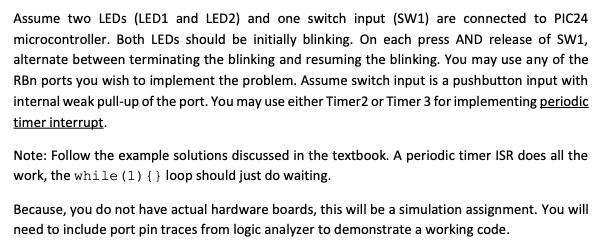 Solved Assume two LEDs (LED1 and LED2) and one switch input | Chegg.com