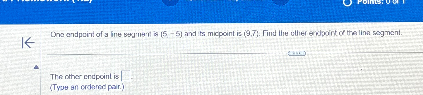 Solved One endpoint of a line segment is (5,-5) ﻿and its | Chegg.com