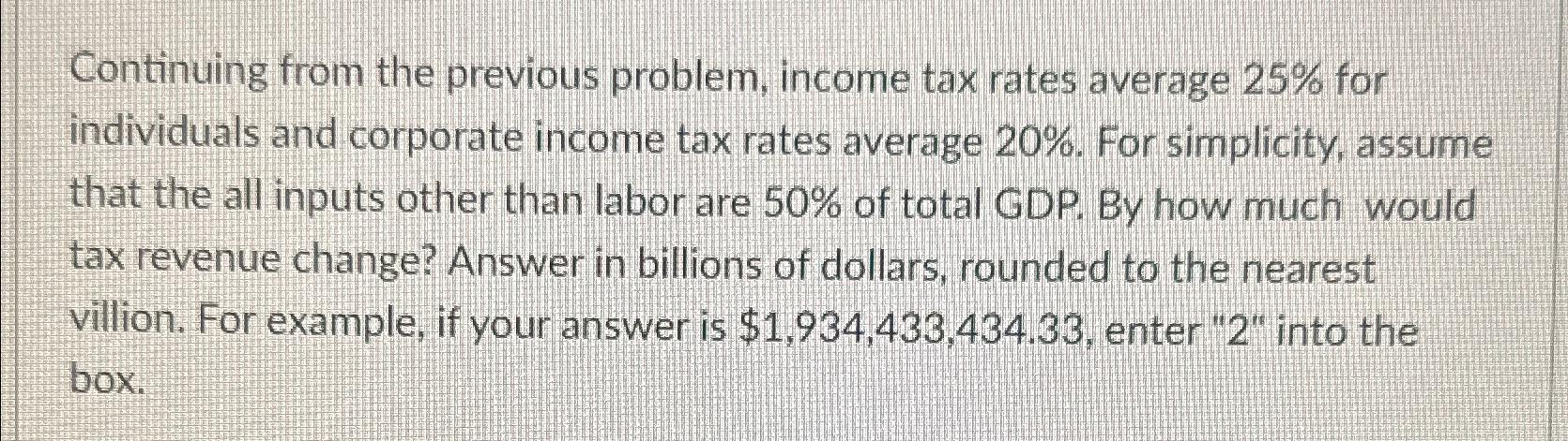 Solved Continuing from the previous problem, income tax | Chegg.com