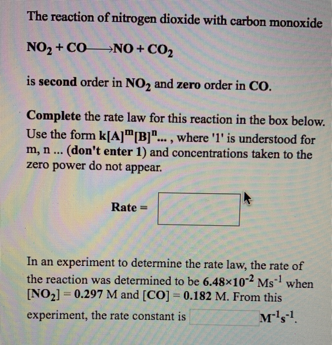 Solved The reaction of nitrogen dioxide with carbon monoxide | Chegg.com
