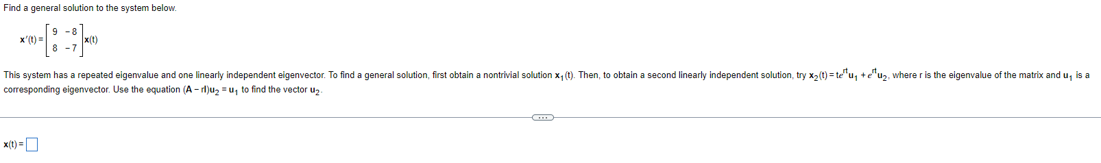 Solved Find a general solution to the system | Chegg.com