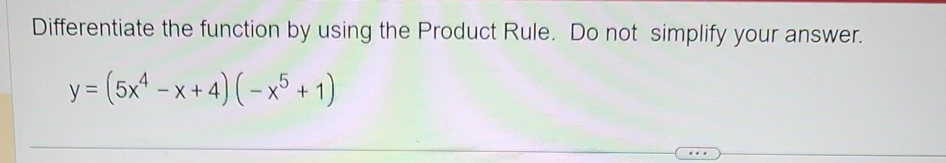 Solved Differentiate the function by using the Product Rule. | Chegg.com