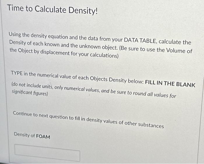 Time to Calculate Density! Using the density equation | Chegg.com